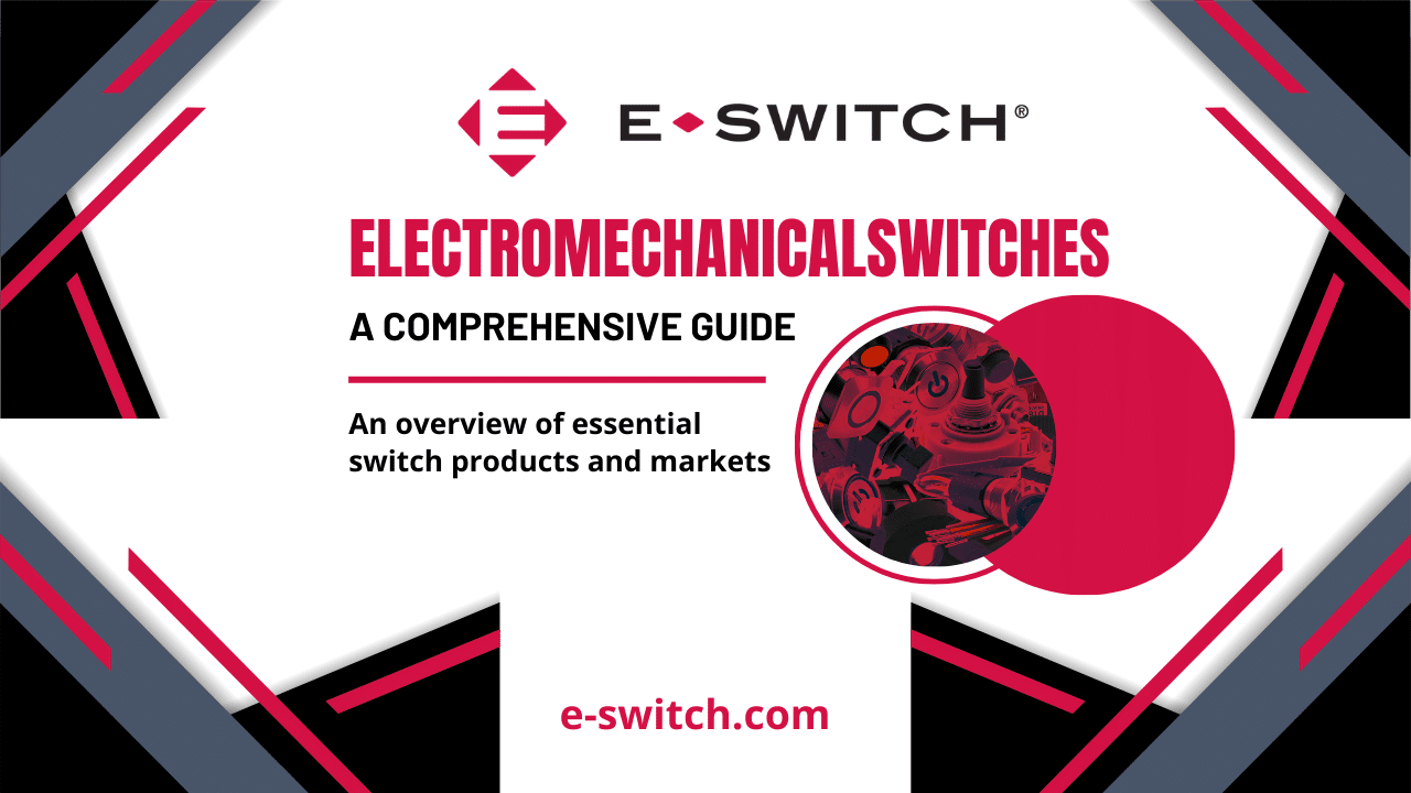 Download Our Comprehensive Guide to Switches PDF - E-Switch